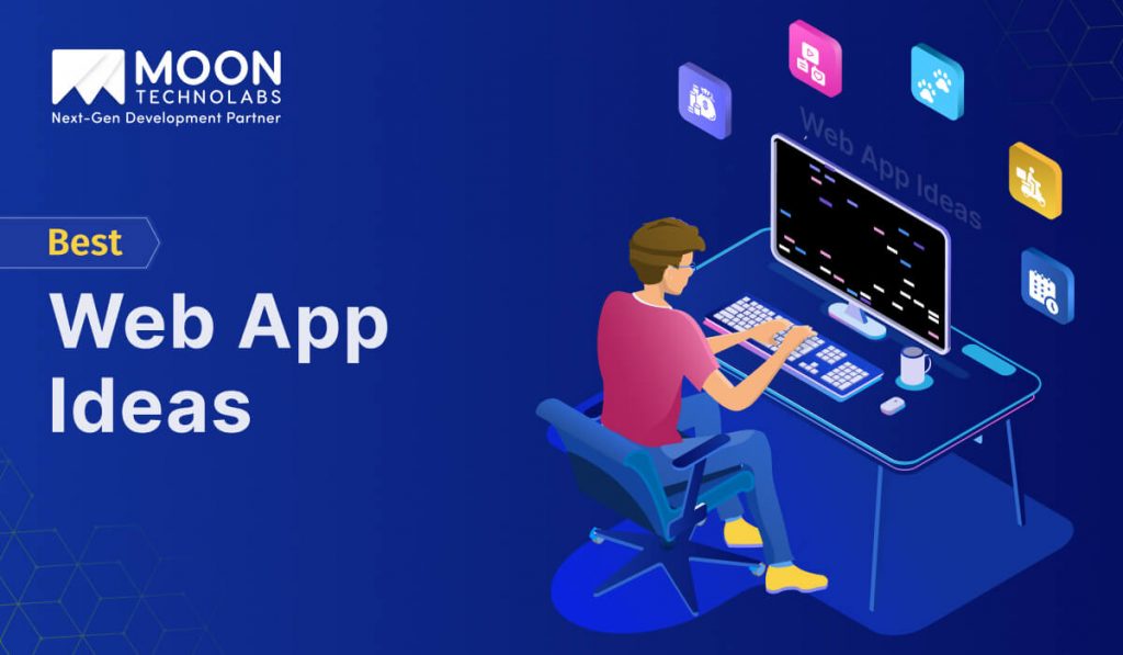 Discover the 20 Best Web App Ideas for Innovation