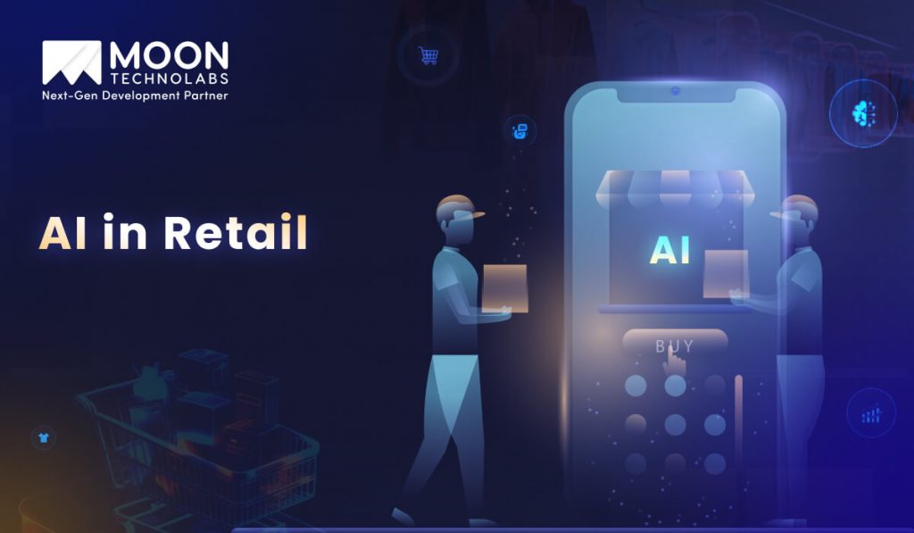 AI in Retail: Use Cases and Examples