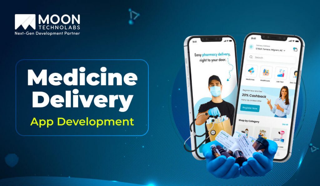 A Comprehensive Guide to Medicine Delivery App Development